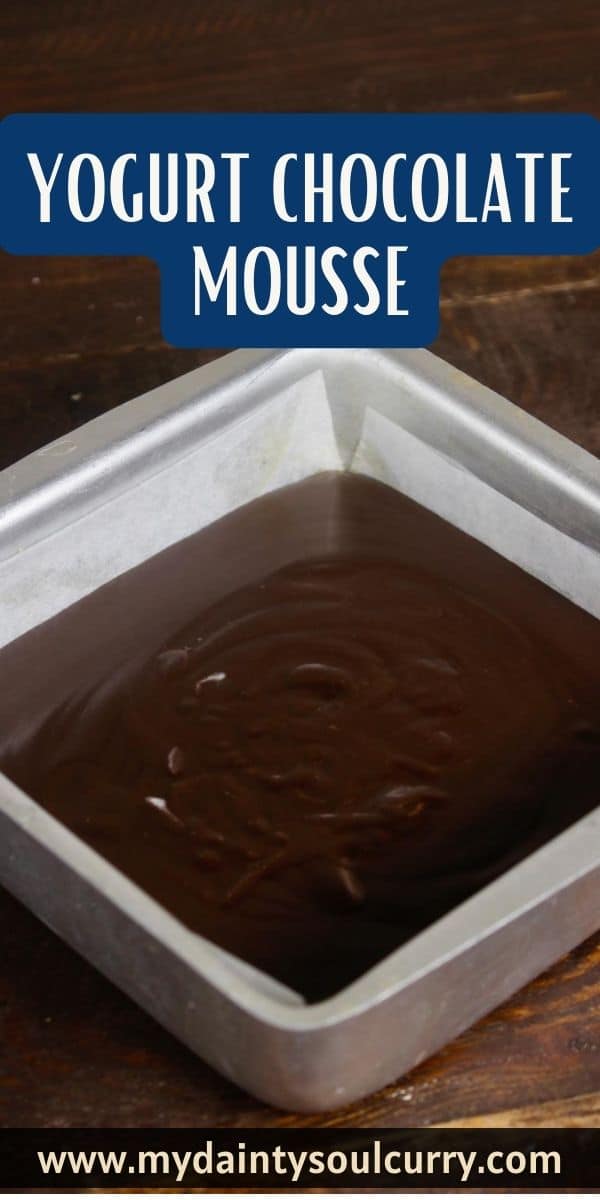 Yogurt Chocolate Mousse - My Dainty Soul Curry