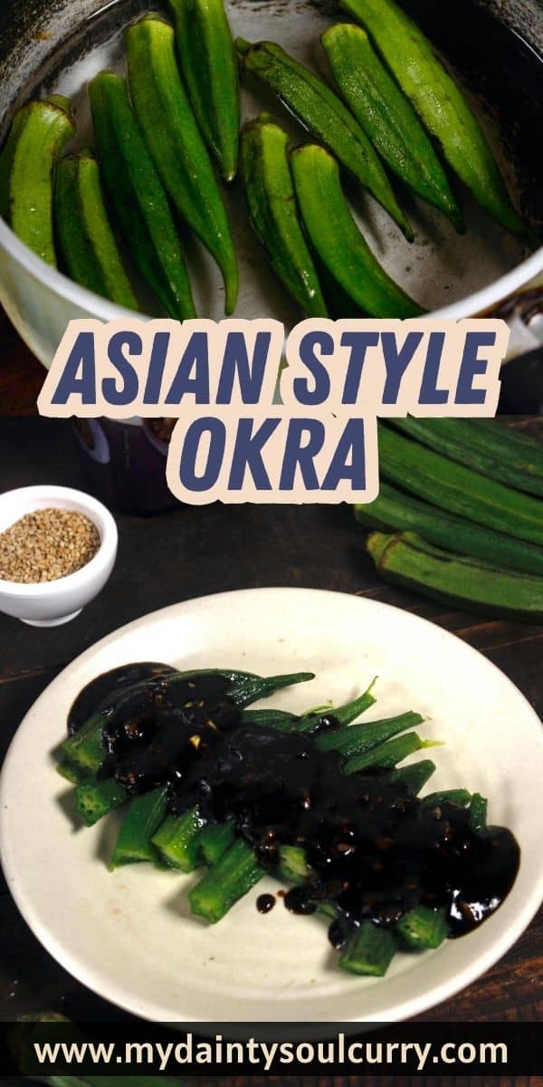 Asian Style Okra - My Dainty Soul Curry