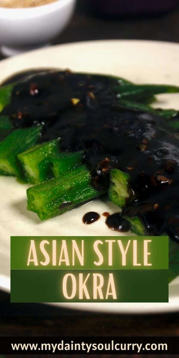Asian Style Okra - My Dainty Soul Curry