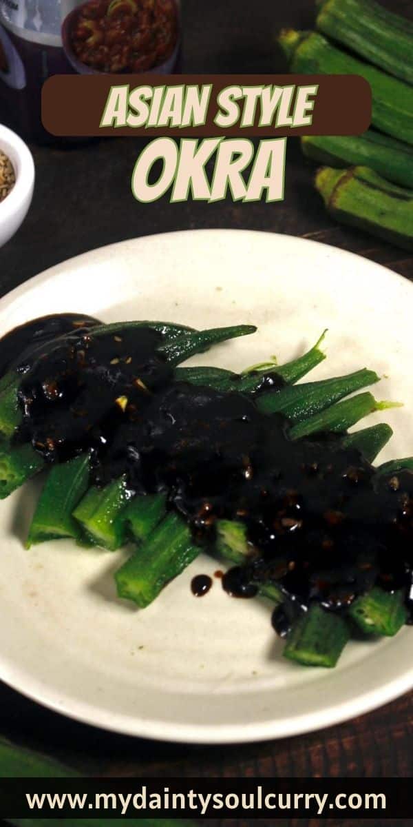 Asian Style Okra - My Dainty Soul Curry
