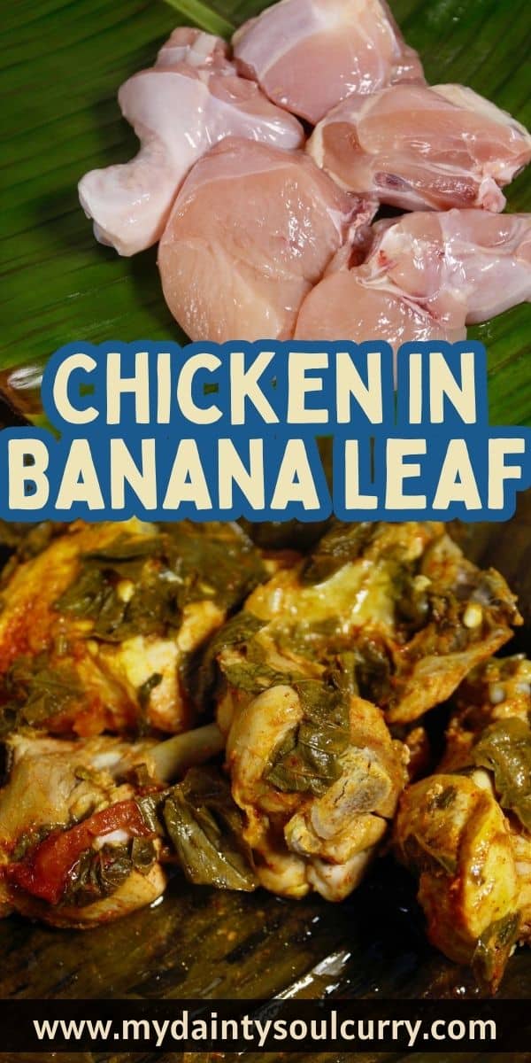 Chicken In Banana Leaf - My Dainty Soul Curry